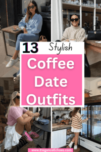 Top 13 Coffee Date Outfits to Make a Lasting Impression - Elegance Echoes