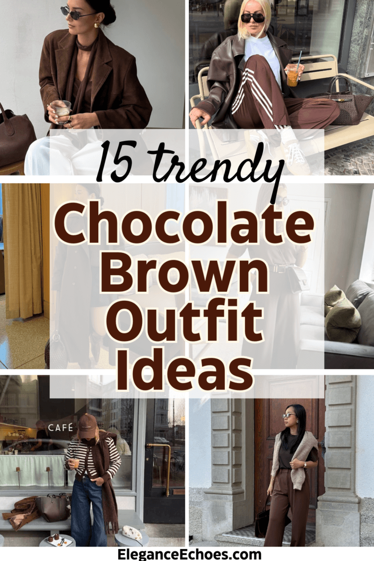 15 Ways to Style Chocolate Brown Without Looking Boring